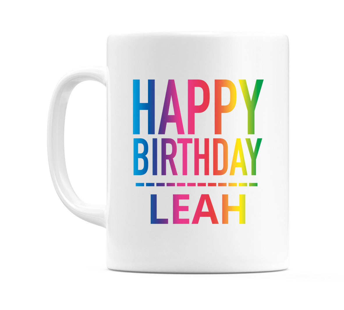Happy Birthday Leah (Rainbow) Mug Cup by WeDoMugs - WeDoMugs.com